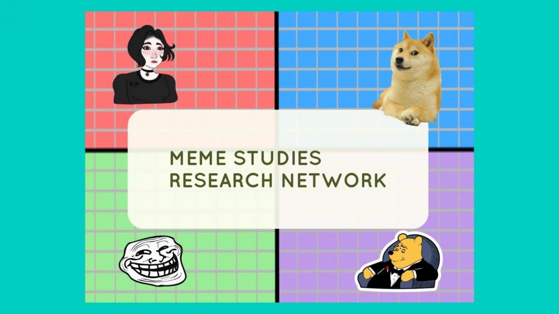 Launch of the Meme Studies Research Network | Data, Culture & Society